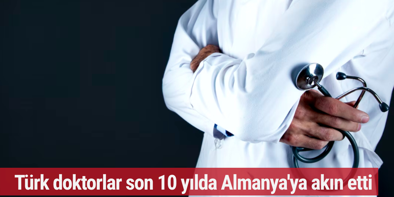Almanya doktor açığını Türkiye'den kapattı! Almanya'da doktorluk yapmak ...