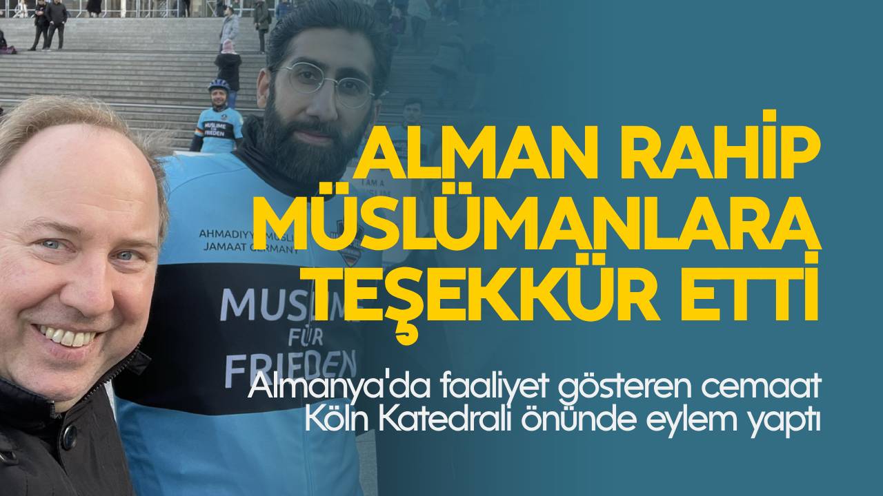 Alman rahip, Müslümanlara teşekkür etti